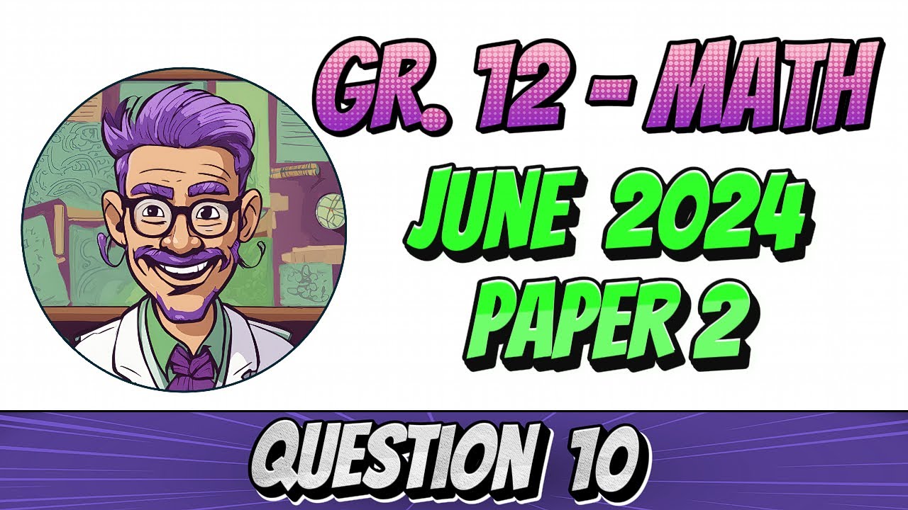 Grade 12 Maths Paper 2 - Circle Geometry (June 2024, Question 10) - YouTube