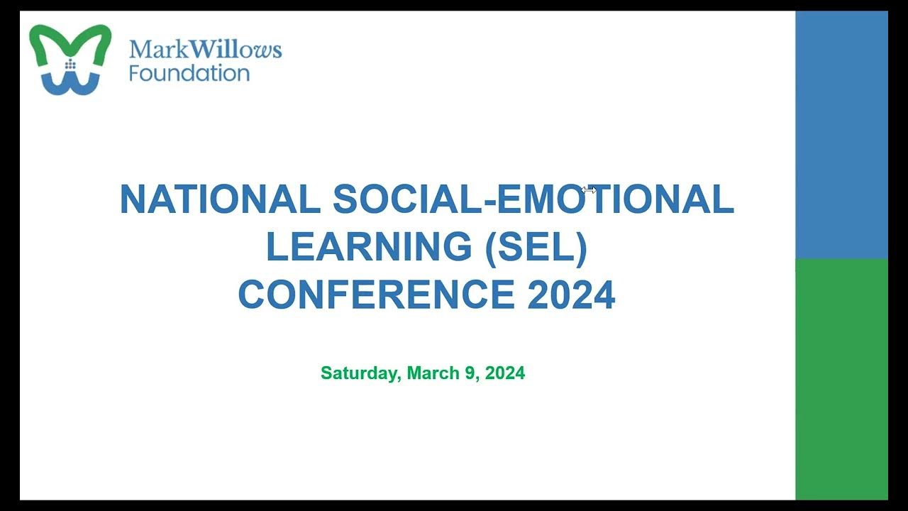 2024 National Social and Emotional Learning (SEL) Conference - YouTube