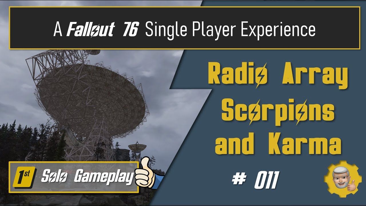 011 - Fallout 76 Single Player Experience: Radio Array, Scorpions and Karma - YouTube
