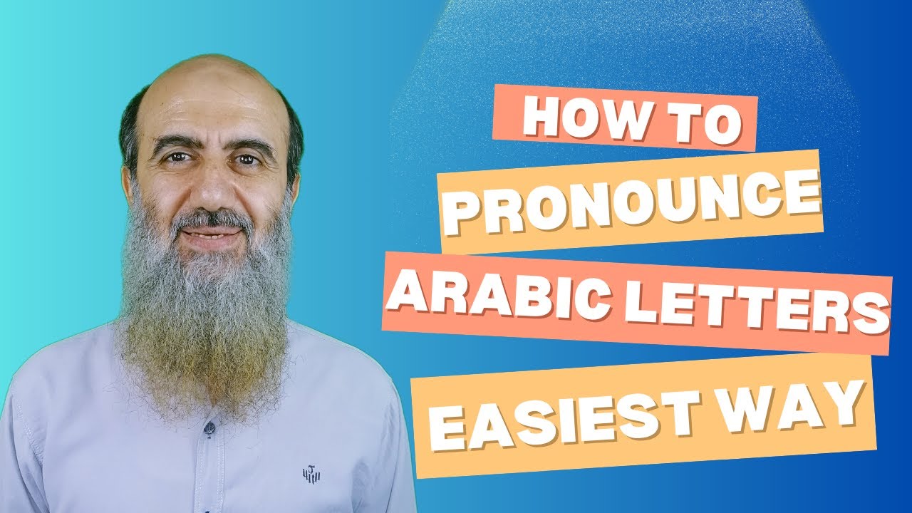 How to pronounce Arabic letters | easiest way - YouTube