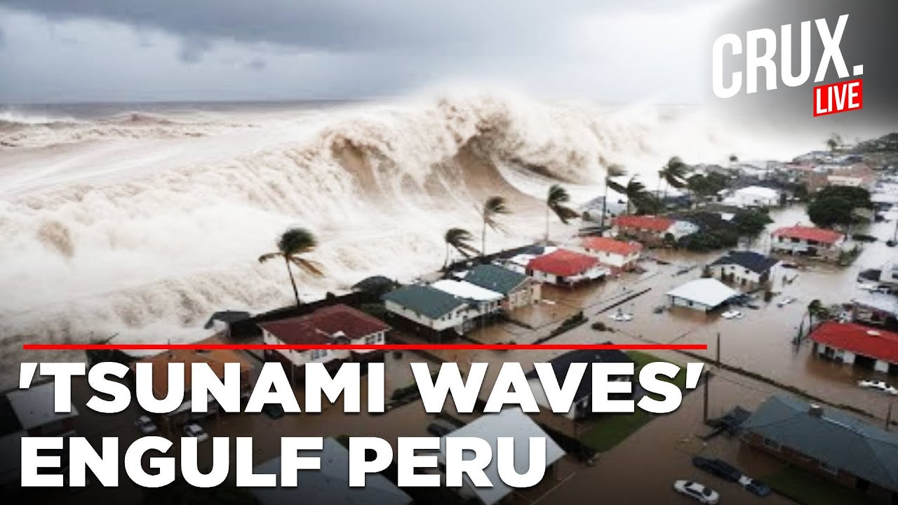 Peru Tsunami Live | LIVE Peru Hit By 13 Feet High Waves | Watch: Huge ...
