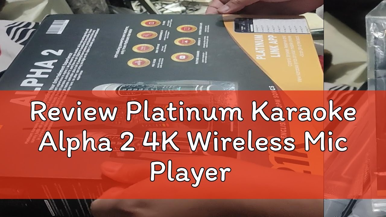 Review Platinum Karaoke Alpha 2 4K Wireless Mic Player - YouTube