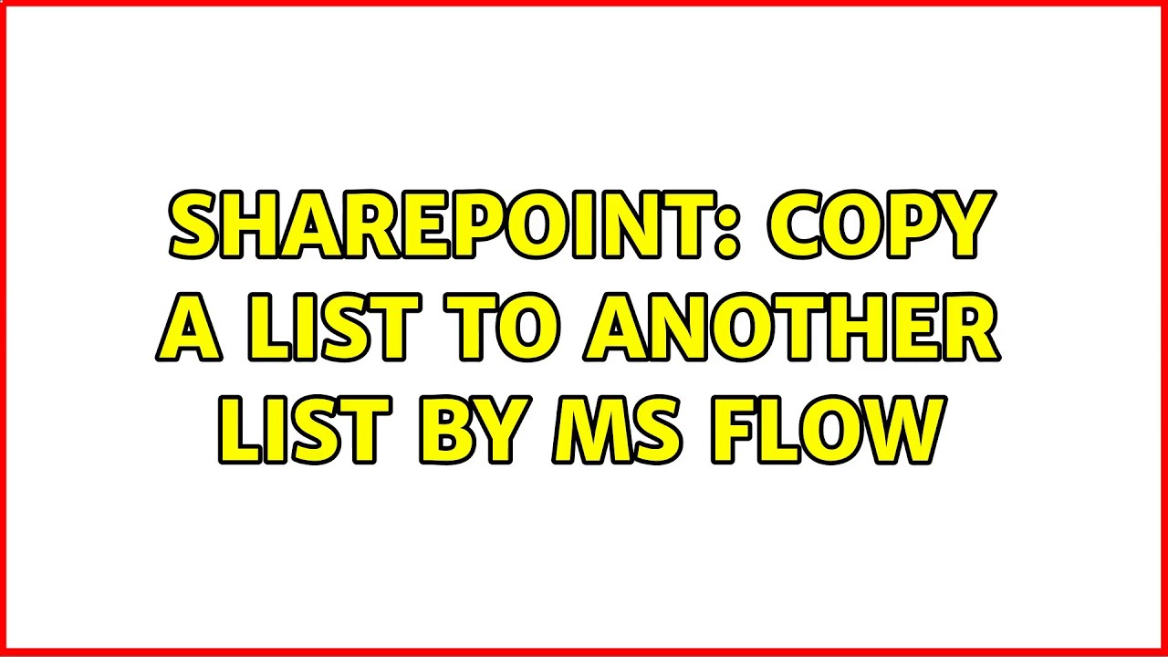 Sharepoint Copy A List To Another List By MS Flow YouTube sharepoint-copy-a-list-to-another-list-by-ms-flow-youtube