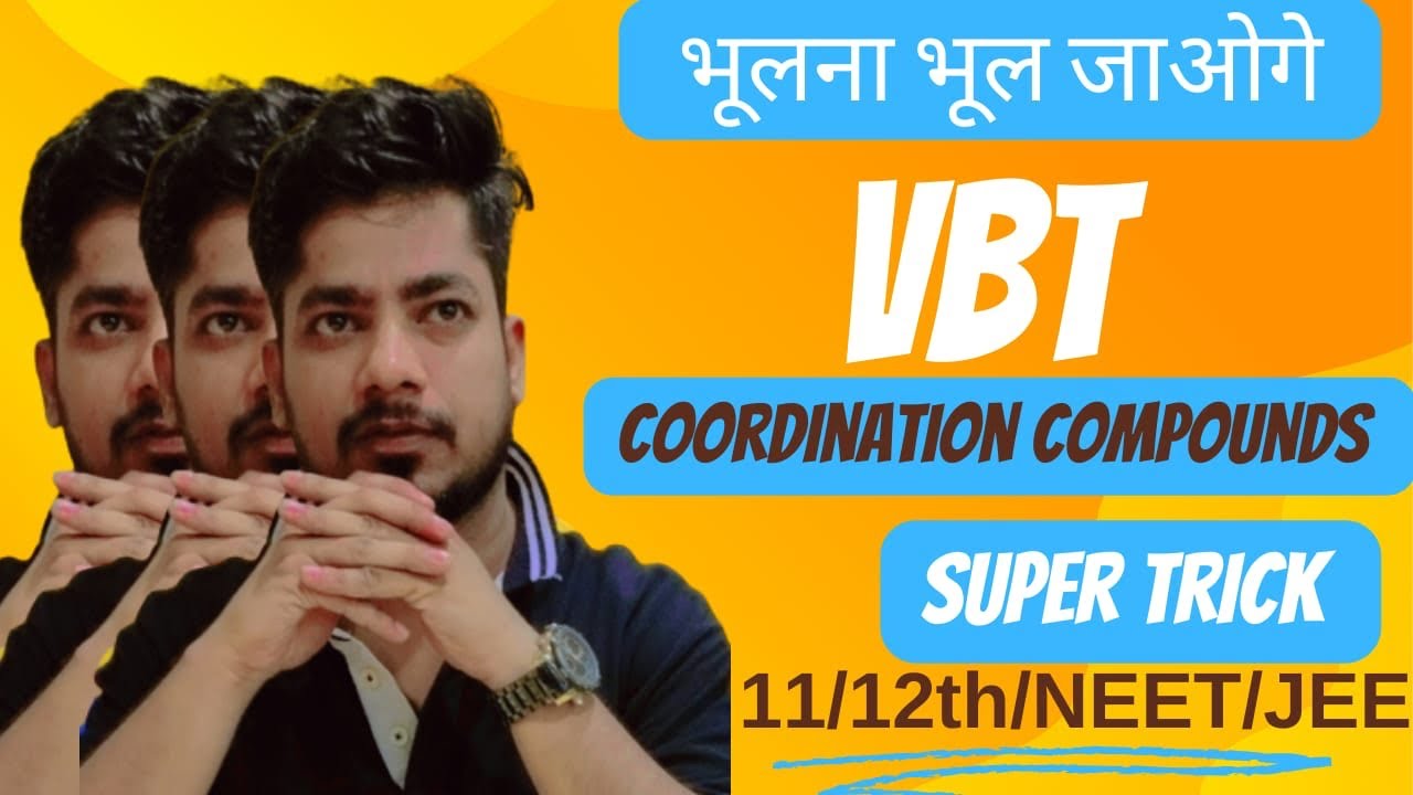 VBT | coordination compounds | class 12th |neet | iit - YouTube