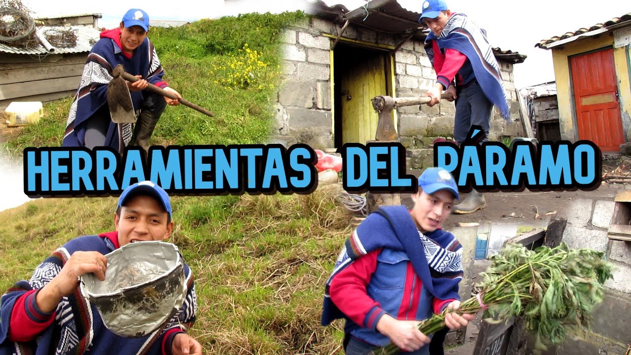 HERRAMIENTAS DEL PÁRAMO | John Valverde - YouTube