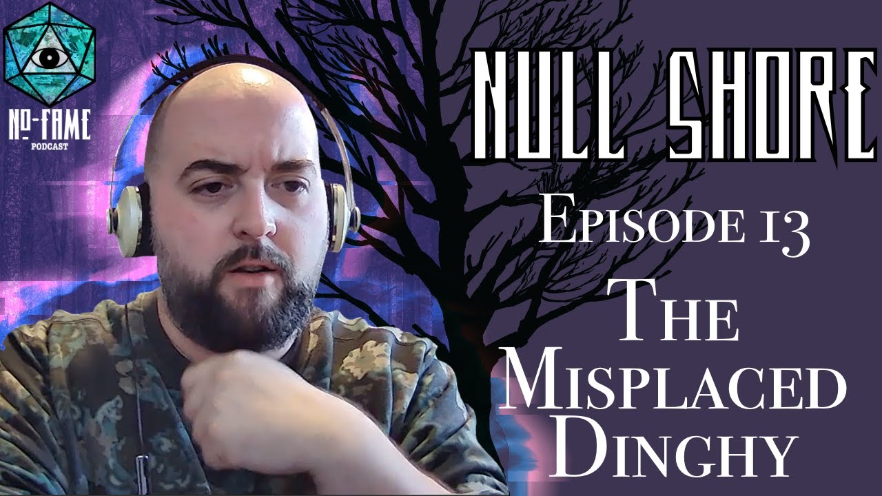The Misplaced Dinghy || Null Shore Episode 13 || Modern D&D 5e #dnd # ...