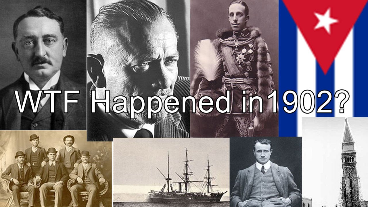 WTF Happened in 1902? - YouTube