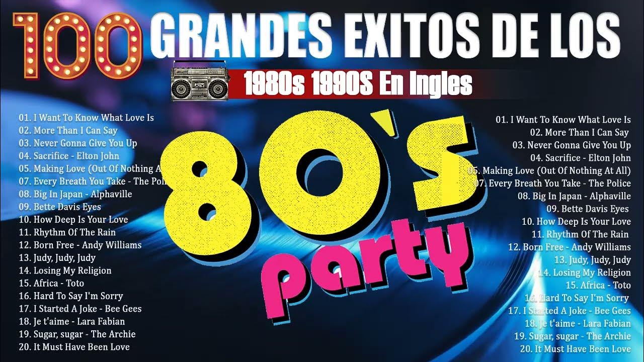 Grandes Exitos De Los 80 En Ingles - Música De Los 1980s En Ingles ...
