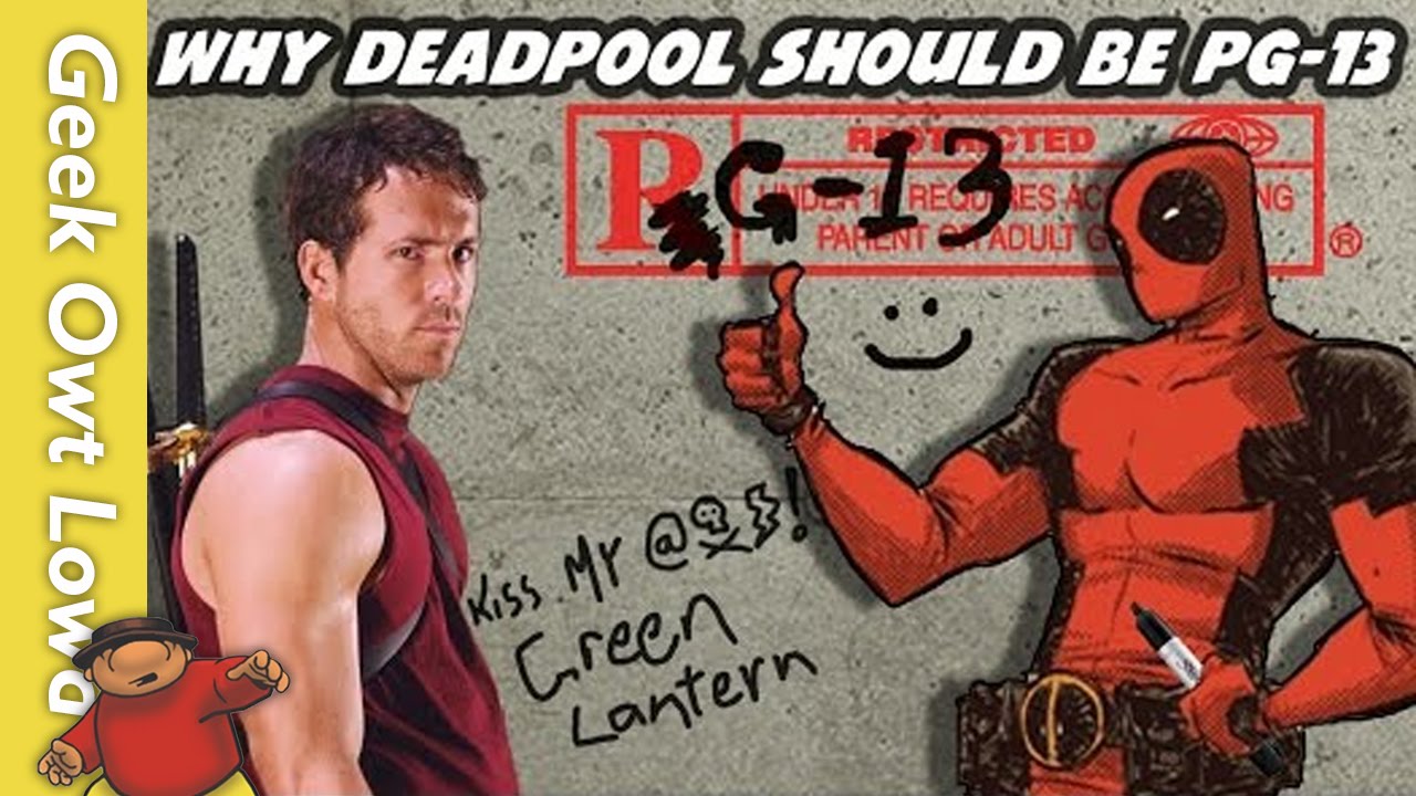Why Deadpool Should've Been Rated PG-13 - YouTube