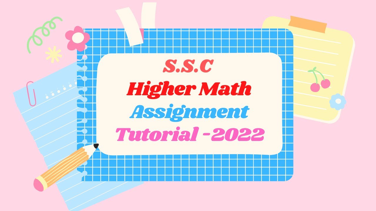 SSC Assignment 2022 Higher math 7th Week || SSC 2022 Higher math ...