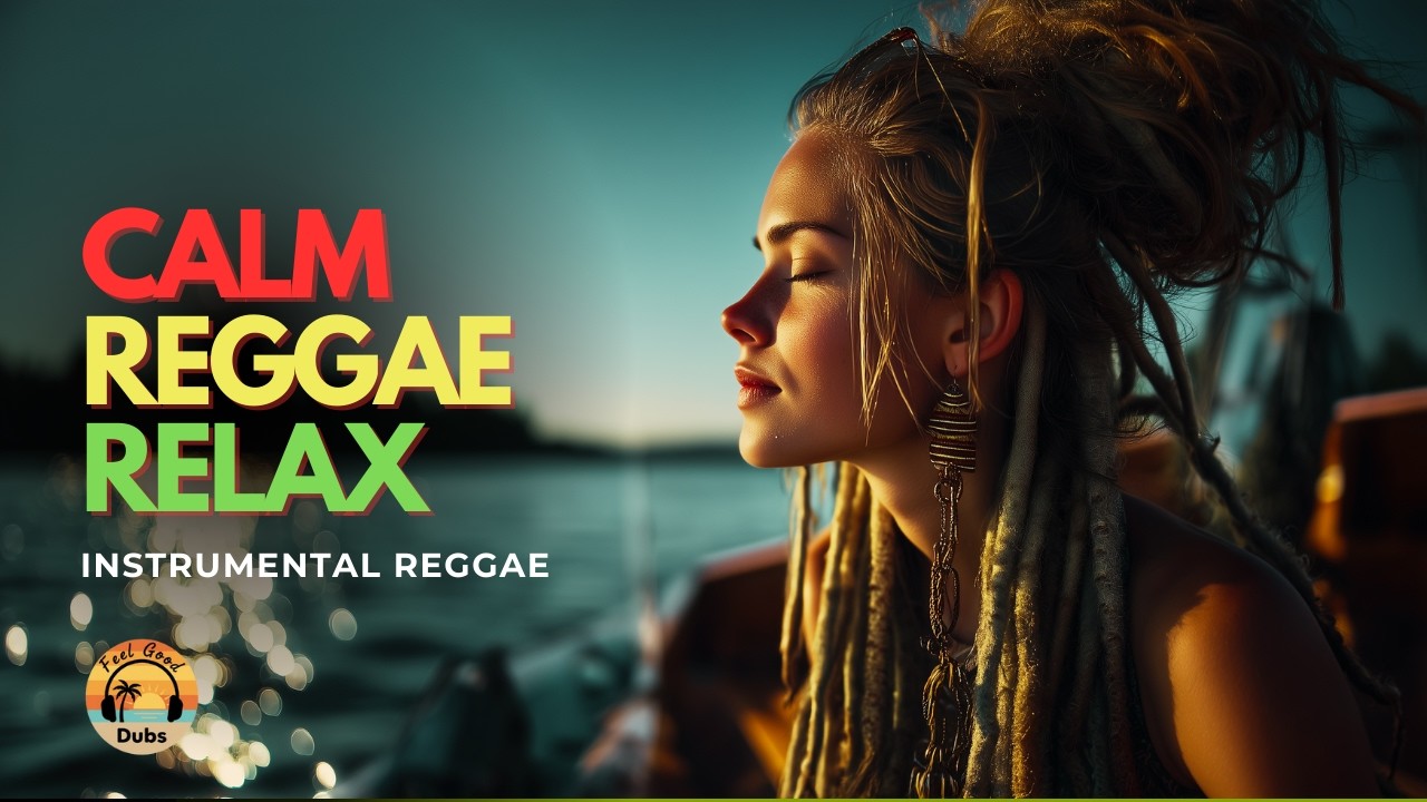 Smooth Reggae Instrumental Music | Calm & Peaceful Chillhop Reggae ...