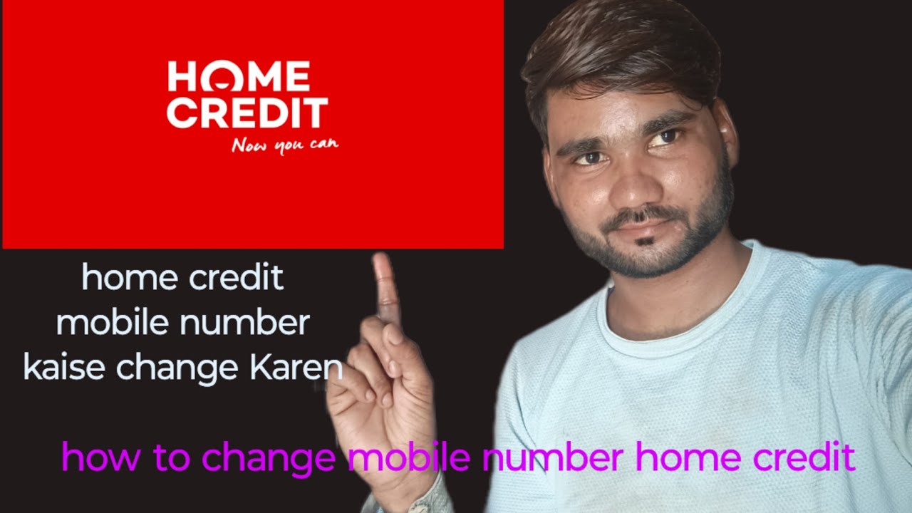 home credit main mobile number change - YouTube