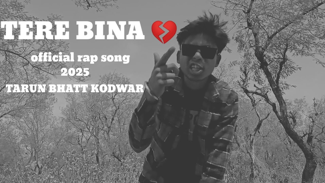 "Tere Bina 💔 | Painful Rap Story | ( tarun Bhatt kotdwar) - YouTube