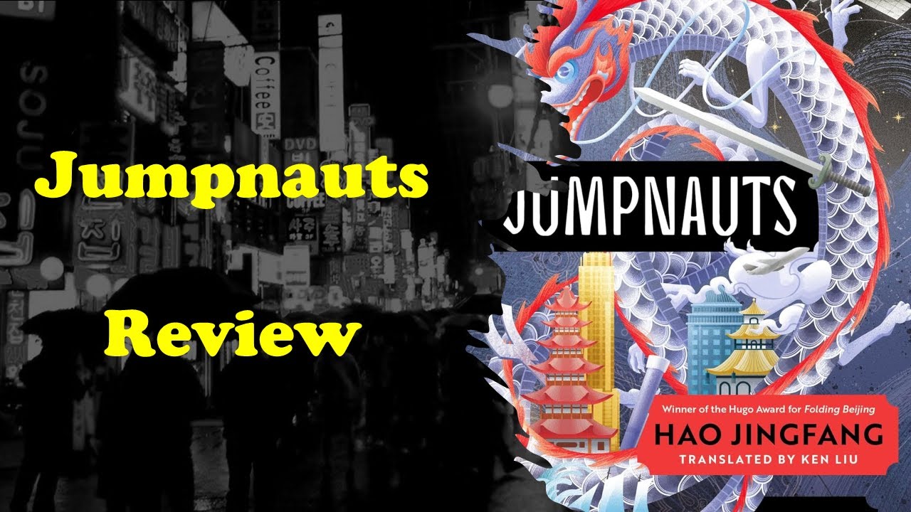 Jumpnauts by Hao Jingfang | Book Review - YouTube