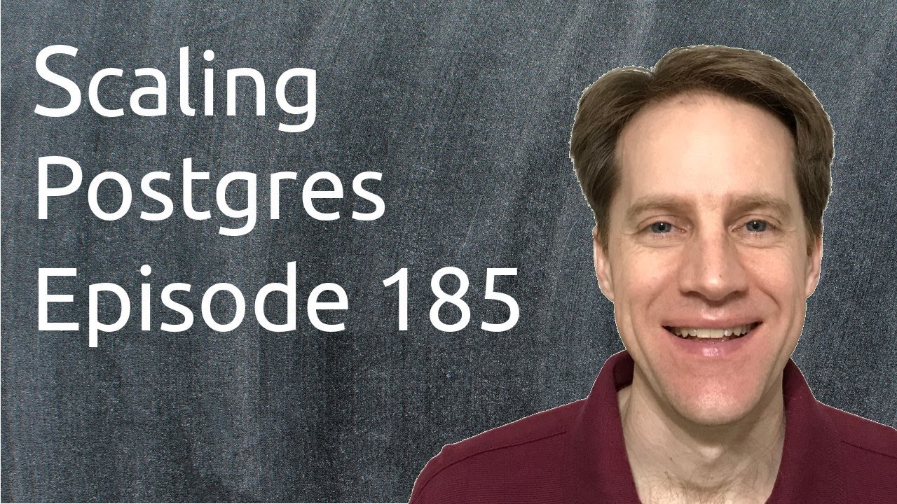 Scaling Postgres Episode 185 Postgres 14 Released Using Json Not Using Indexes Sequence 5887