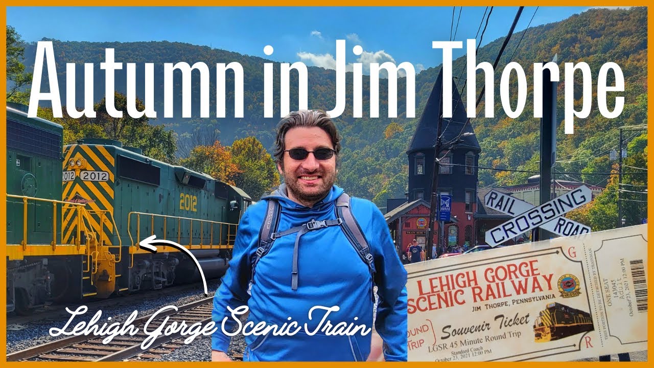 Autumn in Jim Thorpe 🍁 | Fall Foliage Festival + Lehigh Gorge Scenic ...