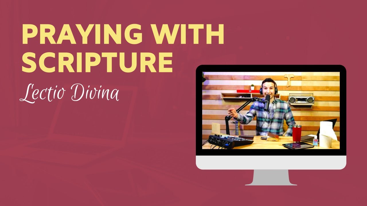 Praying with Scripture - Lectio Divina | Youth Ministry Live - YouTube