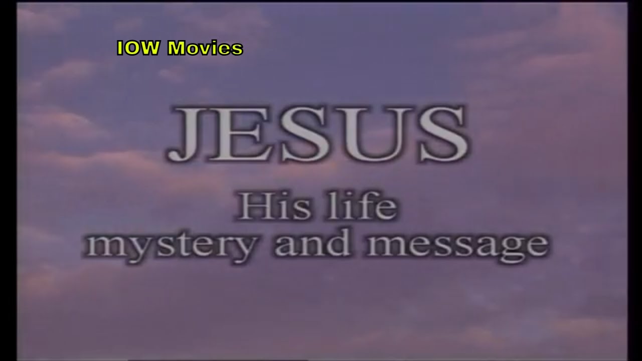 JESUS - HIS LIFE, MYSTERY & MESSAGE (10 episodes of this Classic ...