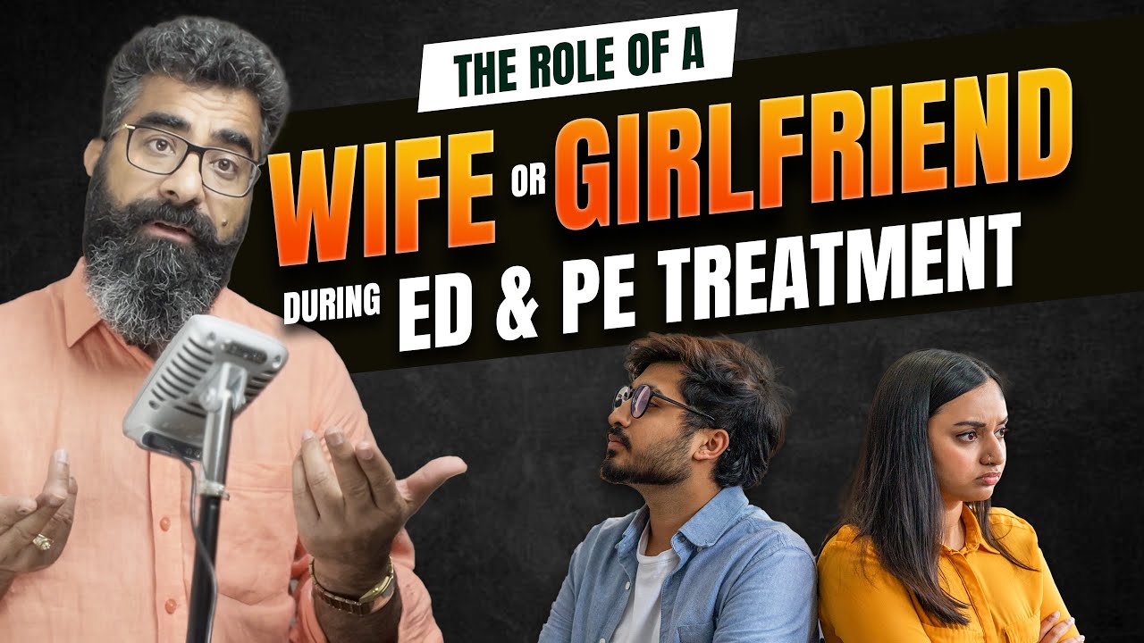 How to Deal with ED and PME as a Couple? Women's Role in Supporting Men ...