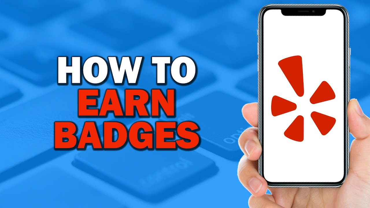 How To Earn Yelp Badges (Easiest Way) - YouTube