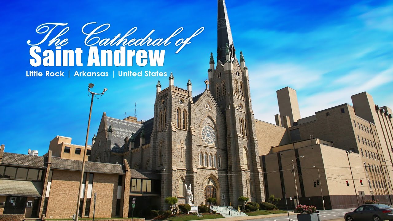 The Cathedral of Saint Andrew | Little Rock | Arkansas | United States ...