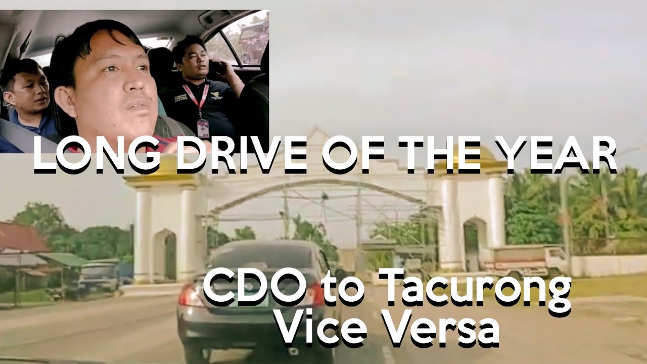 Vlog 75: Long Drive Of The Year Cdo To Tacurong (Vice Versa ...