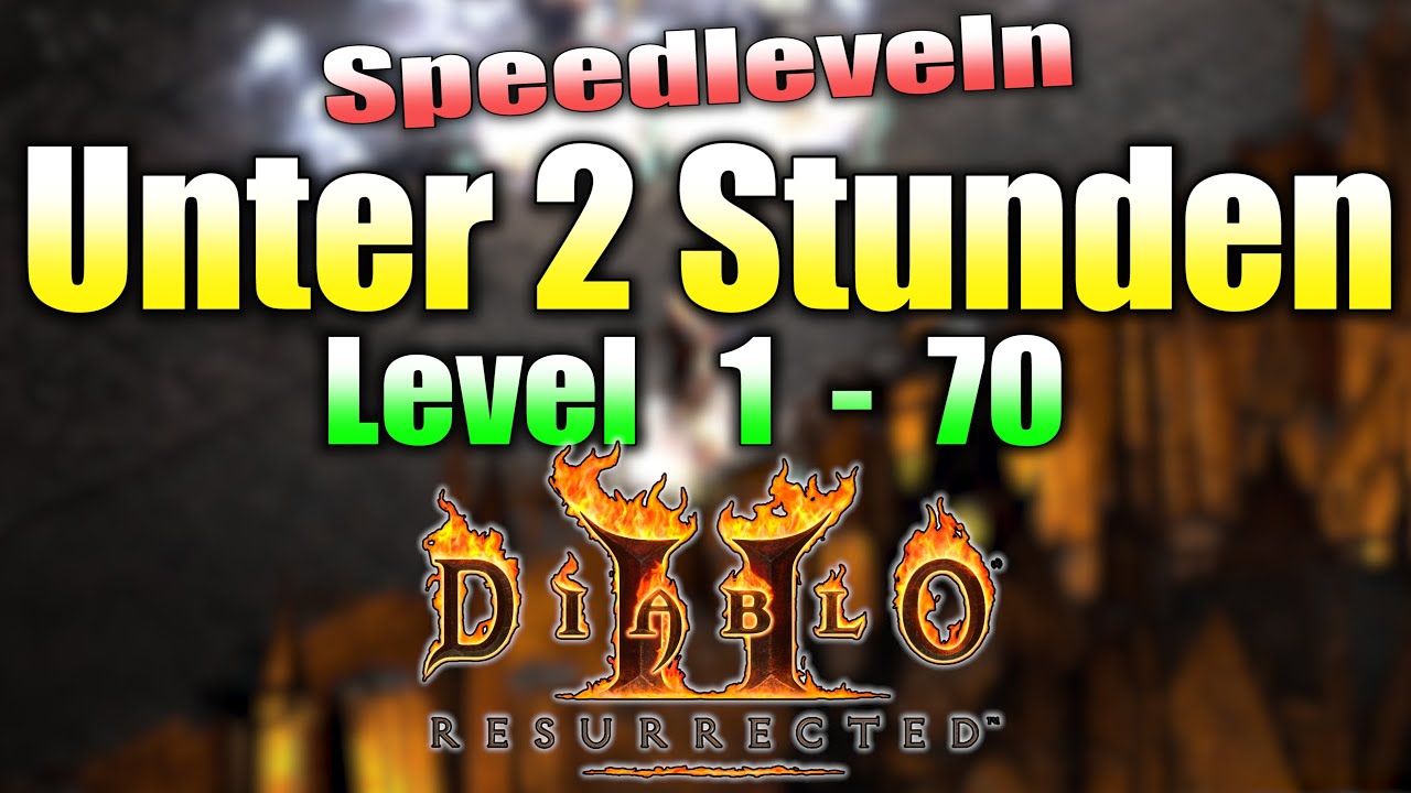 D2r schnell Leveln Guide! Normal - Hölle 1-70 :: Diablo 2 resurrected ...
