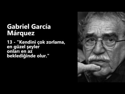 Gabriel García Márquez   Tarihe Damga Vuran 20 Sözü