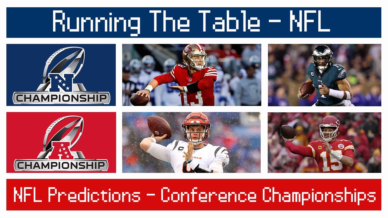NFL Conference Championship (2022) Predictions | Running The Table ...