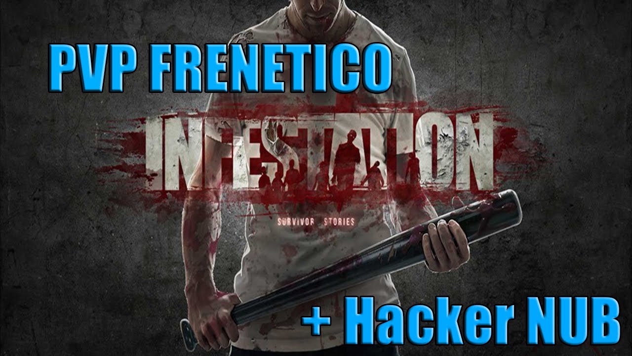Infestation Survivor Stories "The WarZ" Hack Nub - YouTube