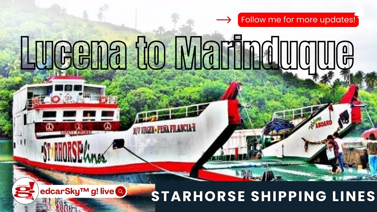 Plan to travel from Lucena to Marinduque via Starhorse Shipping Lines ...