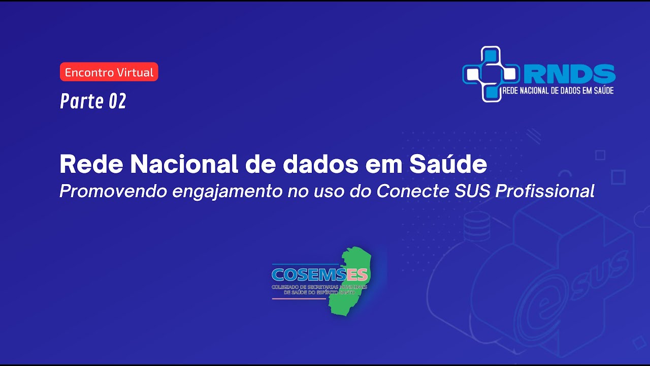 RNDS, Promovendo o engajamento no uso do ConecteSUS Profissional ...