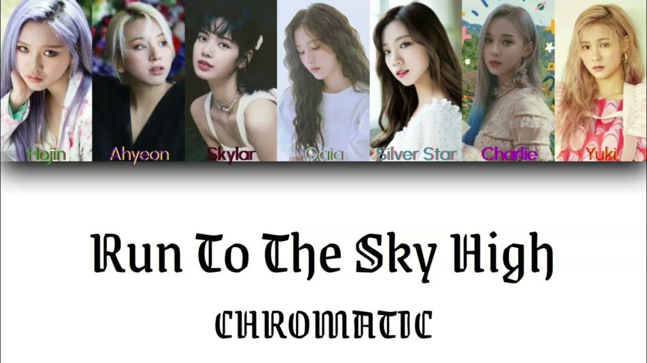 CHROMATIC - Run To The Sky High (CLC - To The Sky) | Color Coded Han/Rom/Eng - YouTube