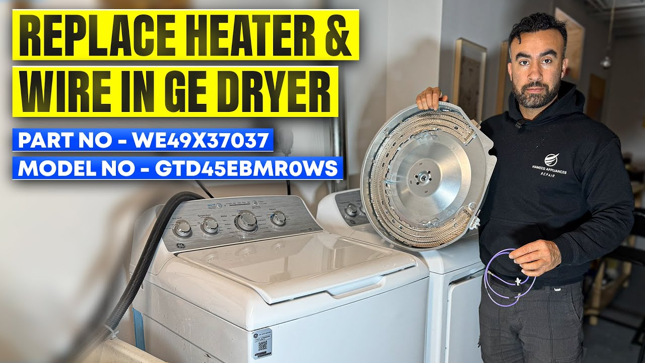 GE Dryer Not Heating? Heater & Wire Replacement | WE49X37037 ...