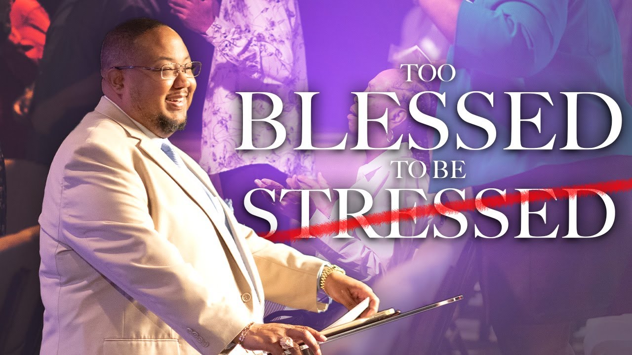 Too Blessed to be Stressed - YouTube
