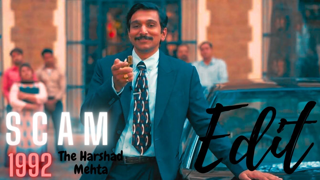 SCAM 1992 || The Harshad Mehta EDIT || Paisa Hai Toh - YouTube