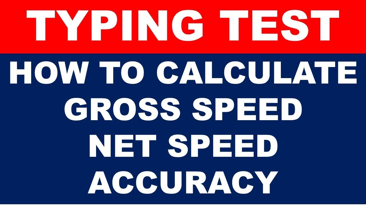 HOW TO CALCULATE TYPING SPEED GROSS SPEED NET SPEED ACCURACY FOR SSC how-to-calculate-typing-speed-gross-speed-net-speed-accuracy-for-ssc