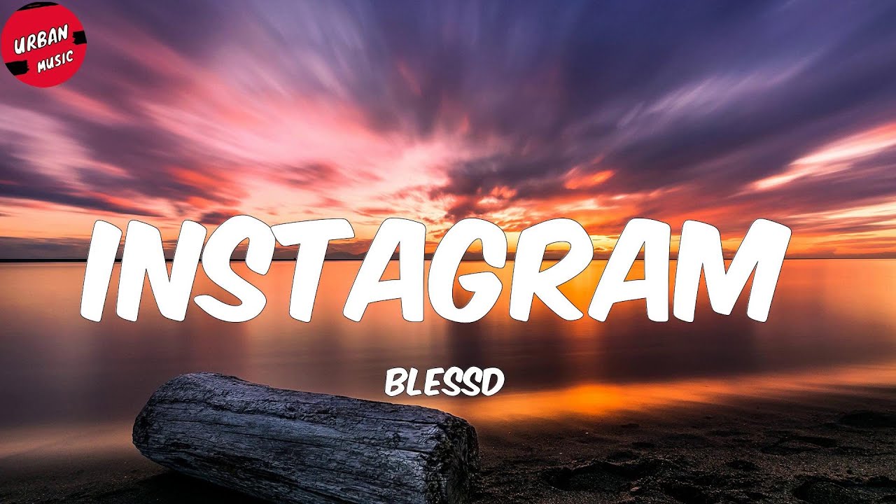 Blessd - Instagram (Letra/Lyrics) - YouTube