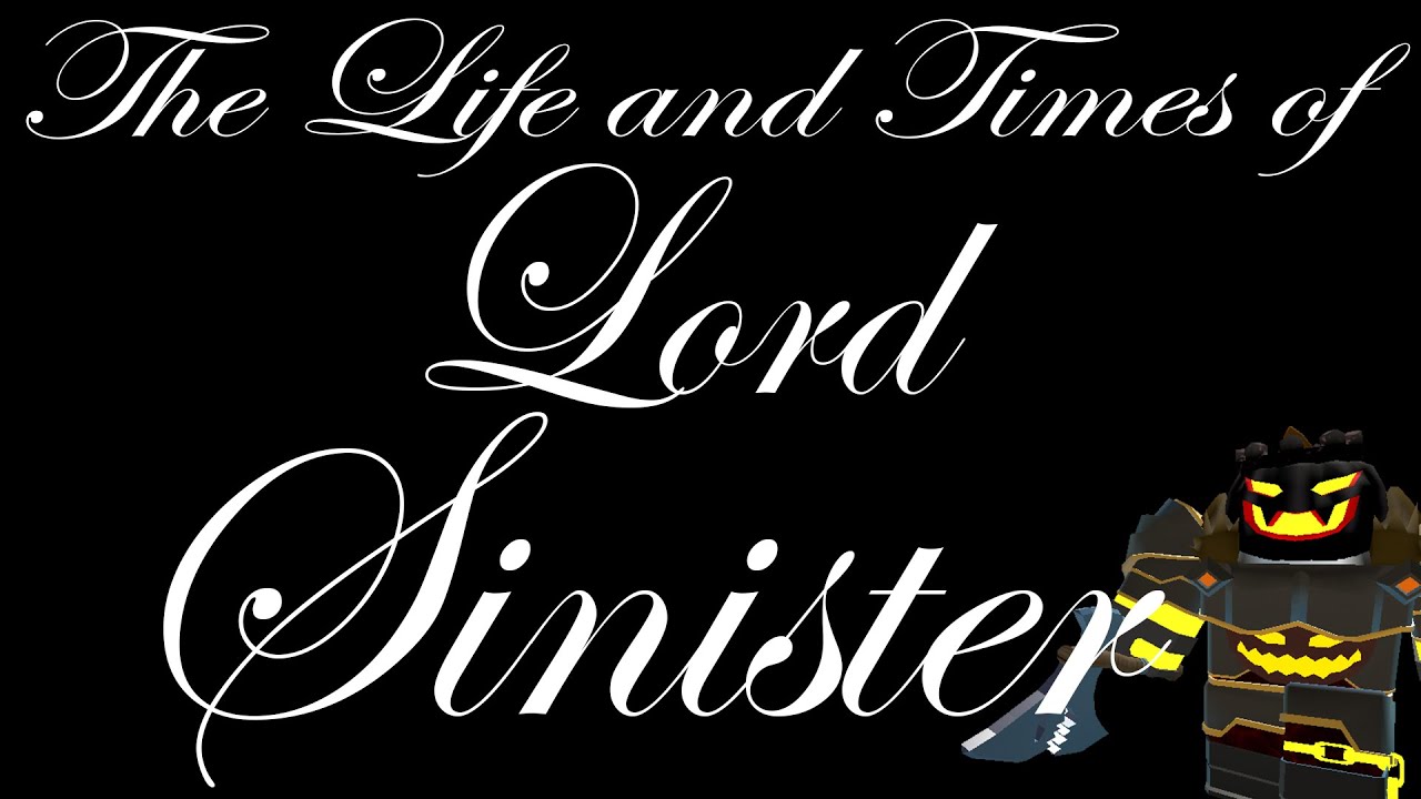 The Life and Times of Lord Sinister: A Tower Defense Simulator Story ...