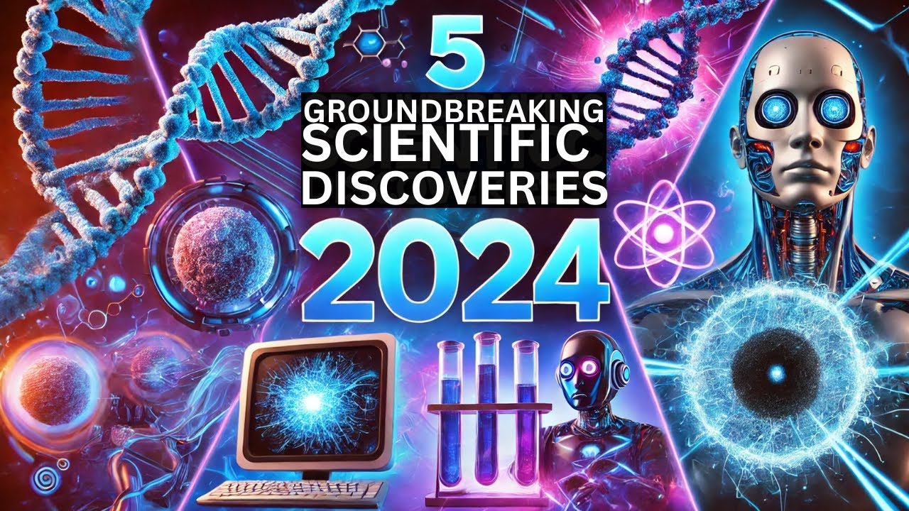 5 Groundbreaking Scientific Discoveries of 2024 | Scientific ...