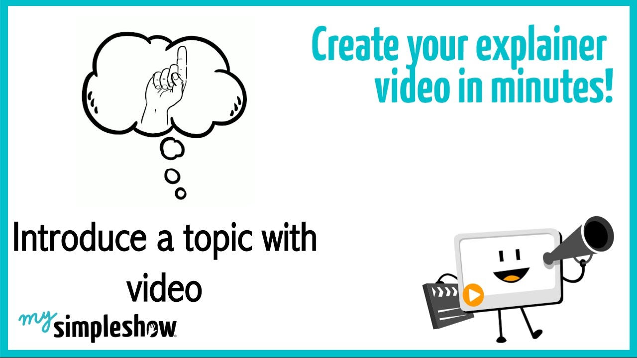How to introduce the topic of the week through video - mysimpleshow ...