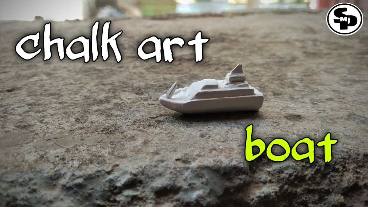 How to make boat with chalk piece || SMP @sandeep #chalkart - YouTube