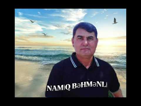 Namiq Bəhmənli Rza balam yeni 2022