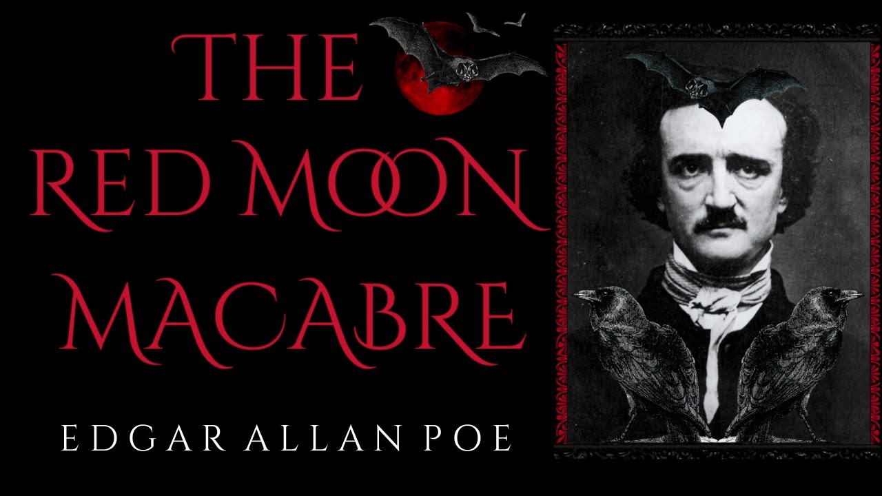 The Red Moon Macabre - Edgar Allan Poe | Gothic Rock - YouTube
