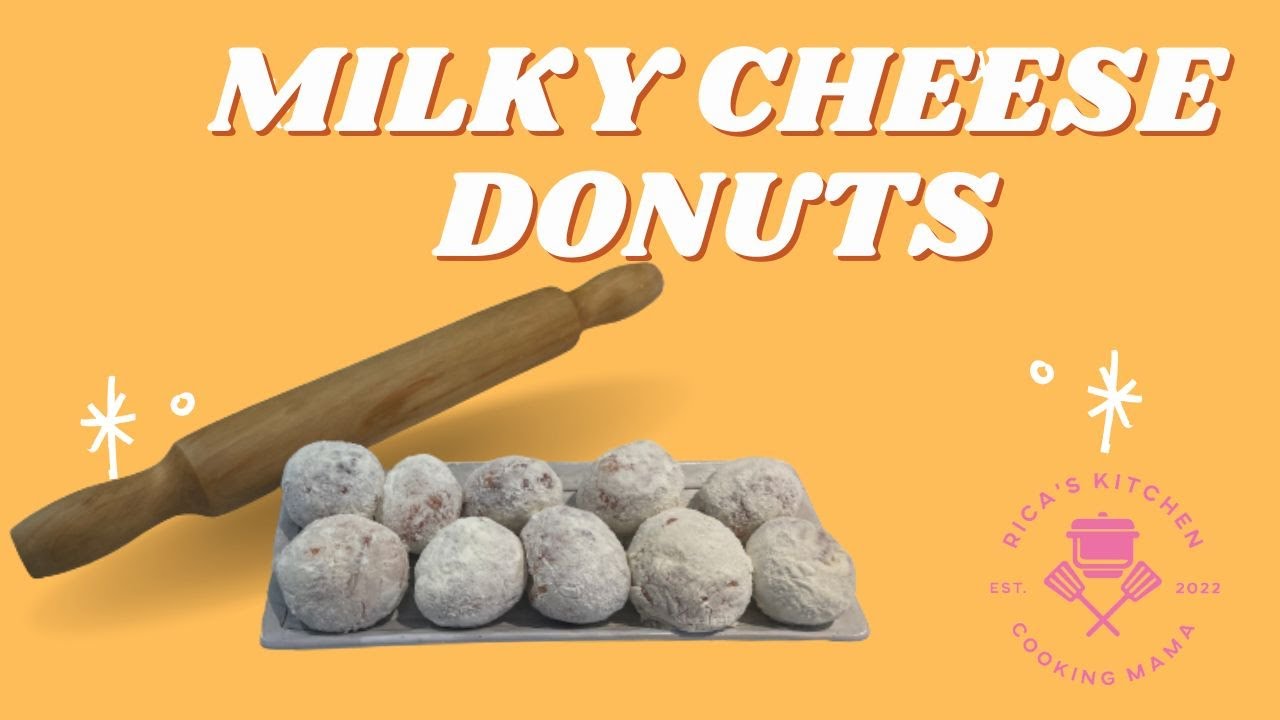 Milky Cheese Donut Simple Home Cook Dessert | Rica's Kitchen - YouTube