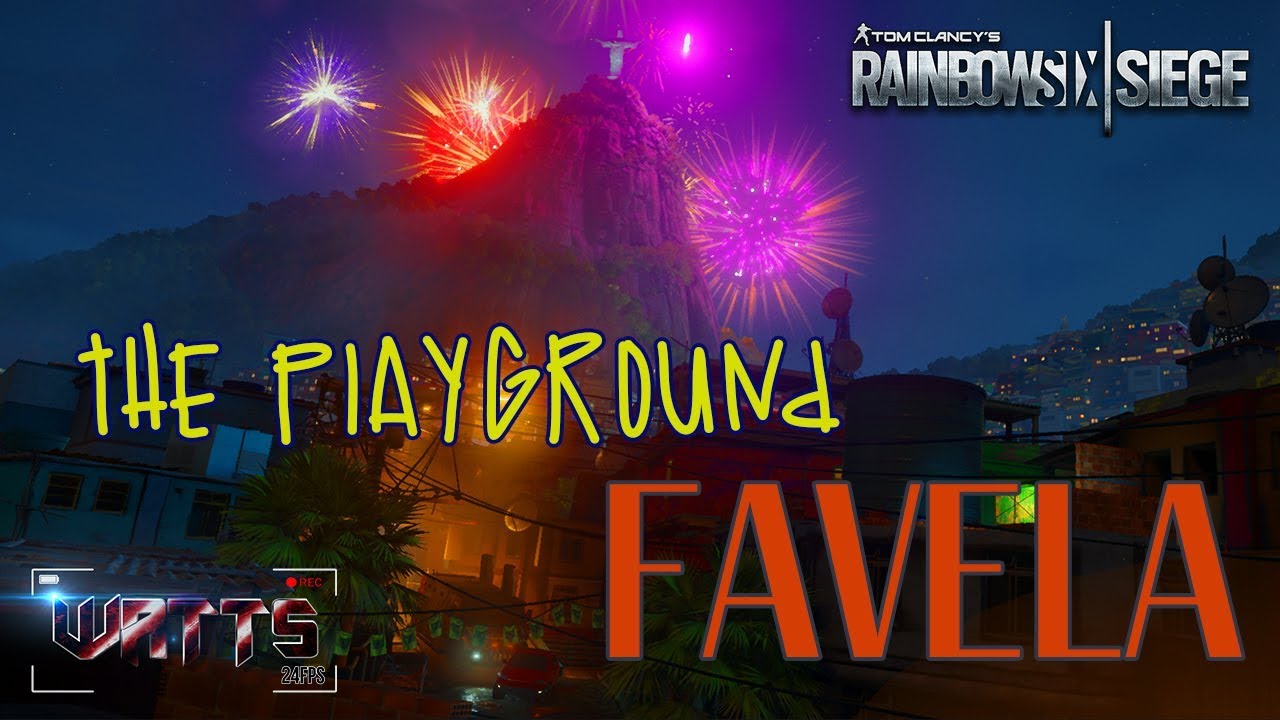 Rainbow Six Siege: The Playground: Favela (R.I.P) Map Tribute - YouTube
