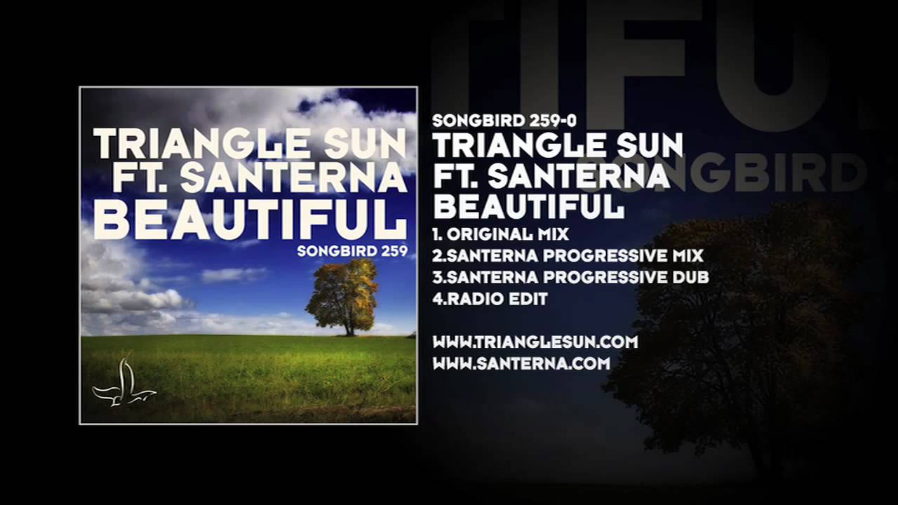 Triangle Sun featuring Santerna - Beautiful - YouTube