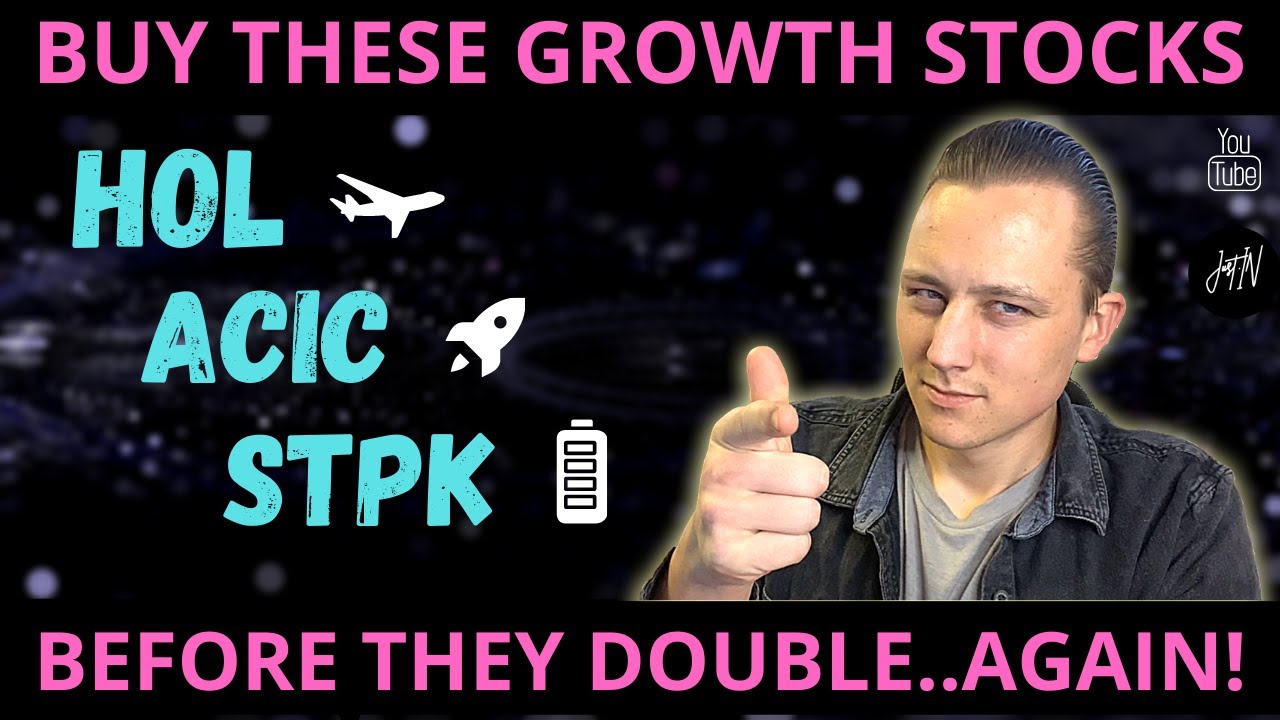 BUY THESE GROWTH STOCKS NOW!! ACIC, STPK, HOL STOCK PRICE PREDICTIONS ...