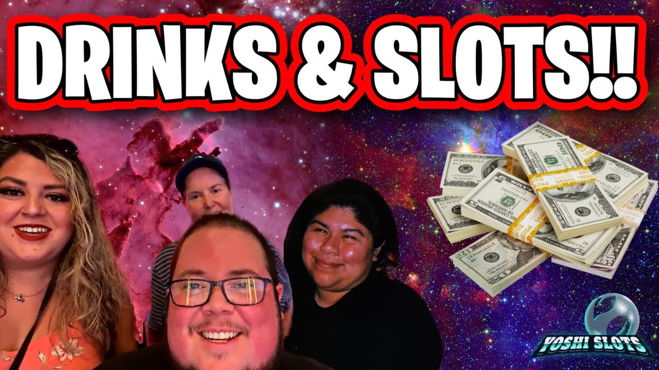 🔴 DRINKS & SLOTS!!! 🎰🥂 💵 - YouTube