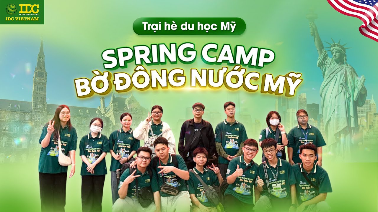 KHÁM PHÁ MÙA XUÂN NƯỚC MỸ, TRƯỞNG THÀNH QUA MỌI BƯỚC CHÂN | SPRING CAMP ...